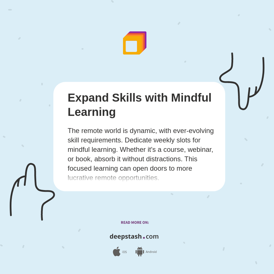 Expand Skills with Mindful Learning - Deepstash