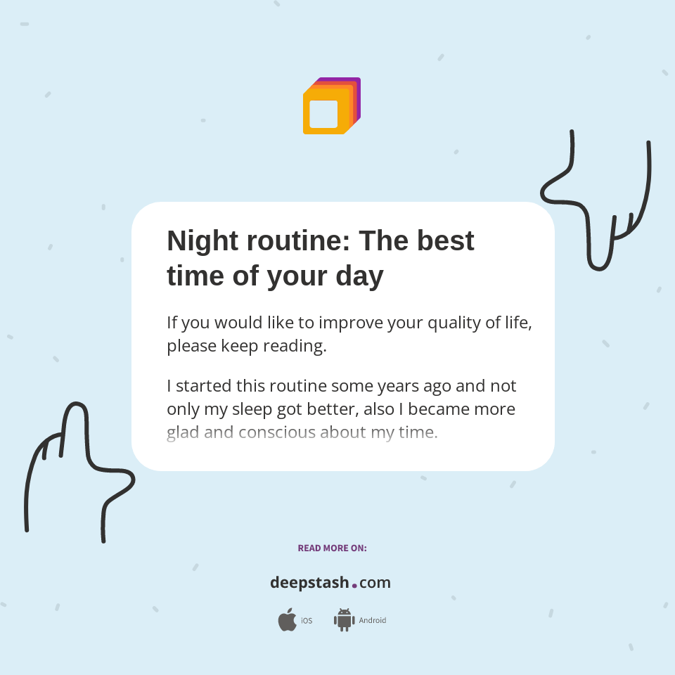 Night routine: The best time of your day - Deepstash