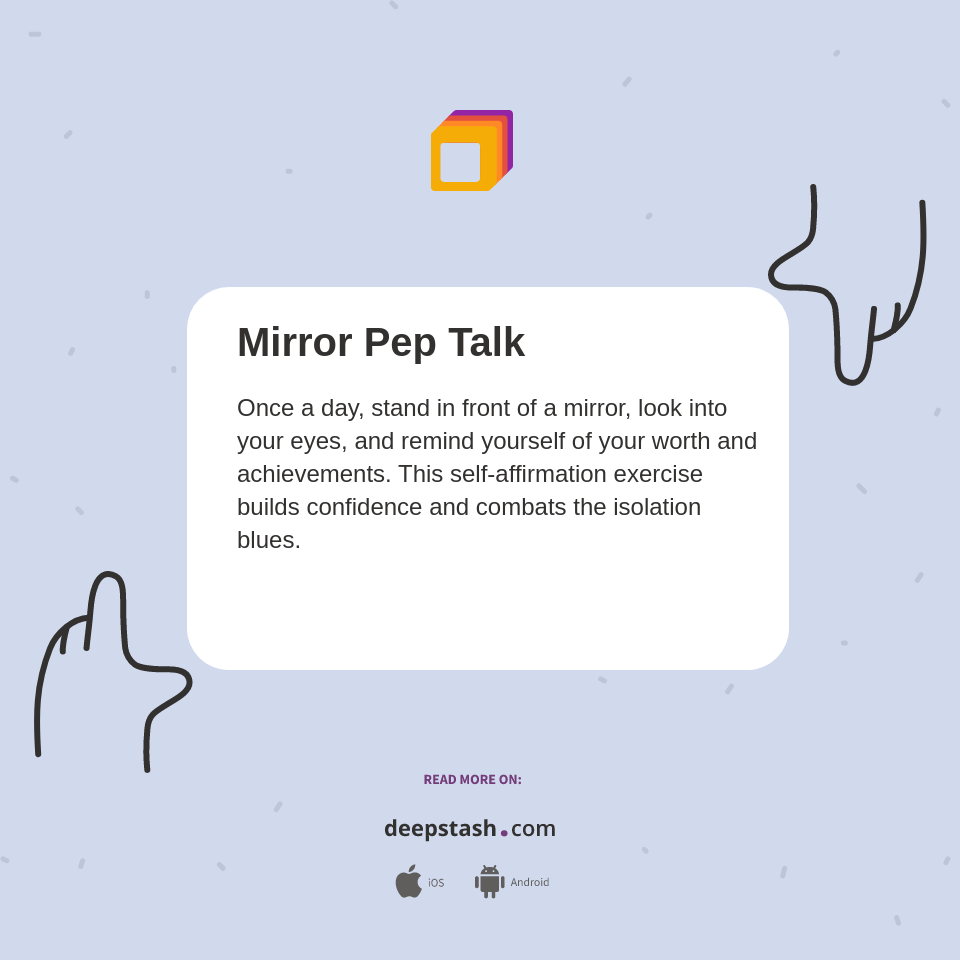 Mirror Pep Talk - Deepstash