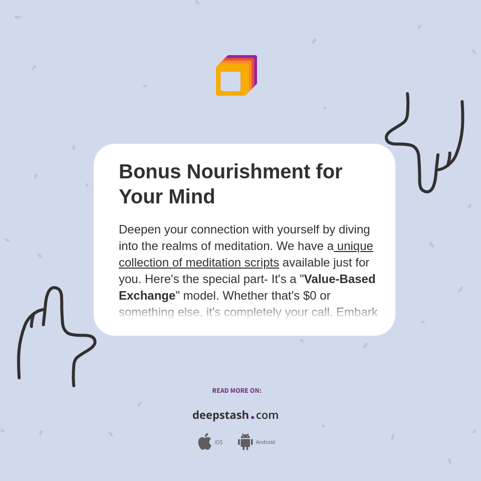 Bonus Nourishment for Your Mind - Deepstash