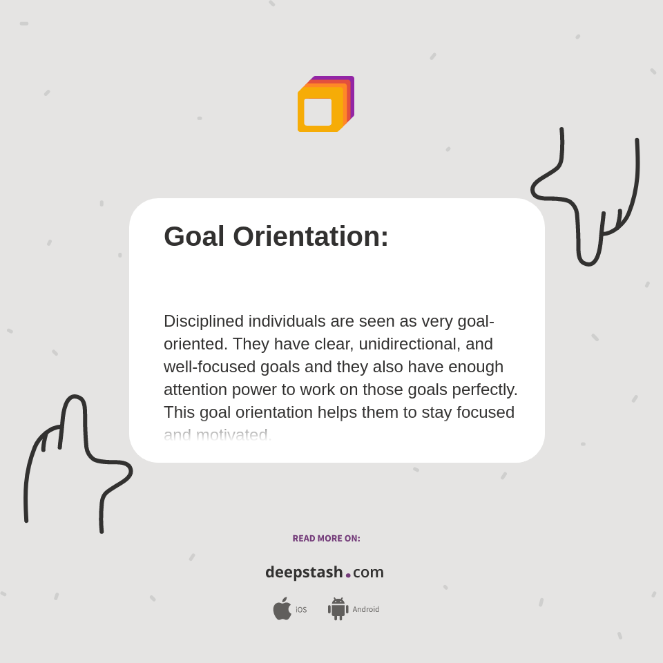 Goal Orientation: - Deepstash