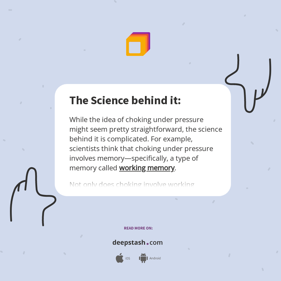 The Science behind it: - Deepstash