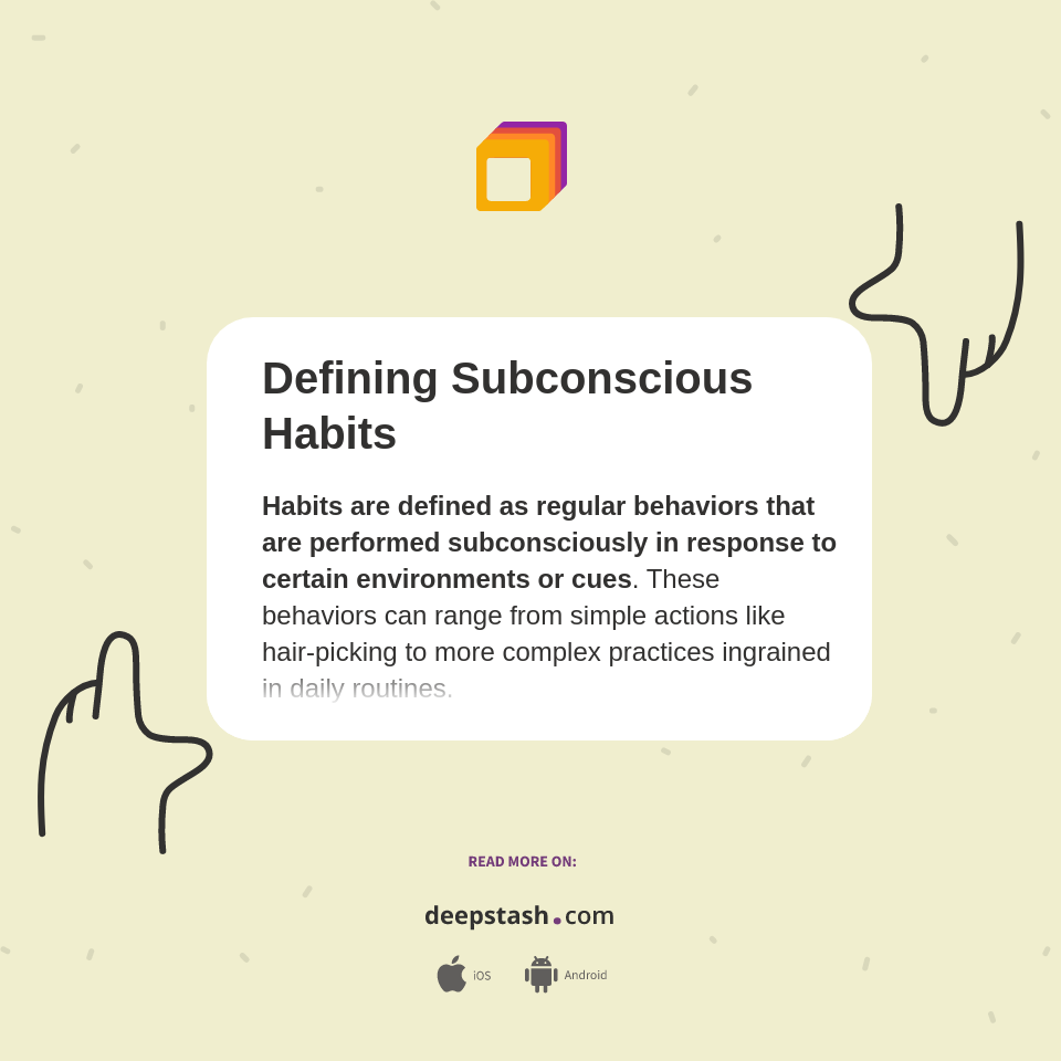 Defining Subconscious Habits - Deepstash
