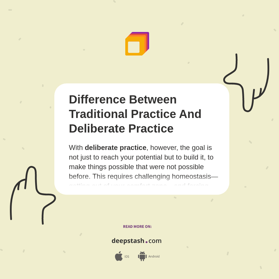 Difference Between Traditional Practice And Deliberate Practice - Deepstash