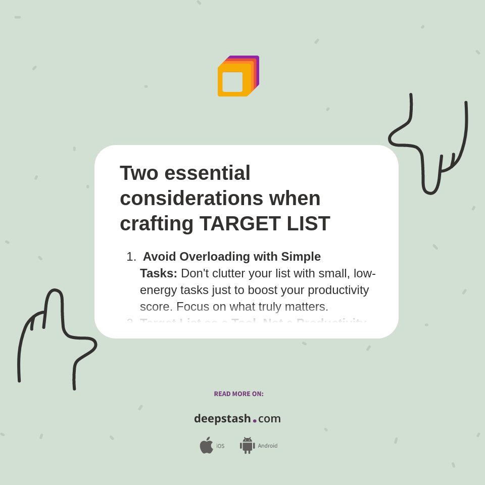 Two essential considerations when crafting TARGET LIST - Deepstash