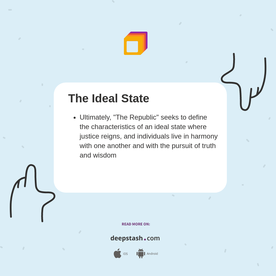 The Ideal State - Deepstash