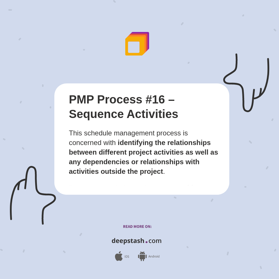 PMP Process #16 – Sequence Activities - Deepstash