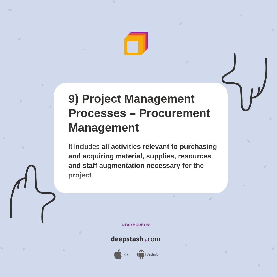 9) Project Management Processes – Procurement Management - Deepstash