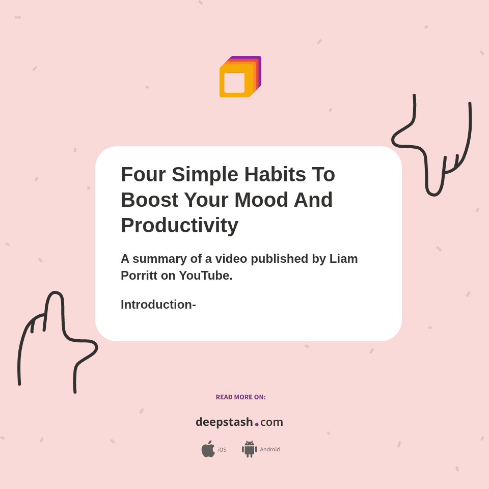 Four Simple Habits To Boost Your Mood And Productivity - Deepstash