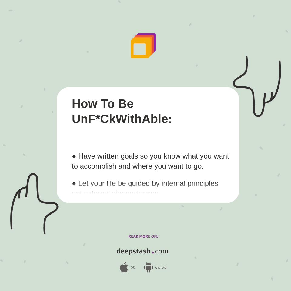 How To Be UnF*CkWithAble: - Deepstash