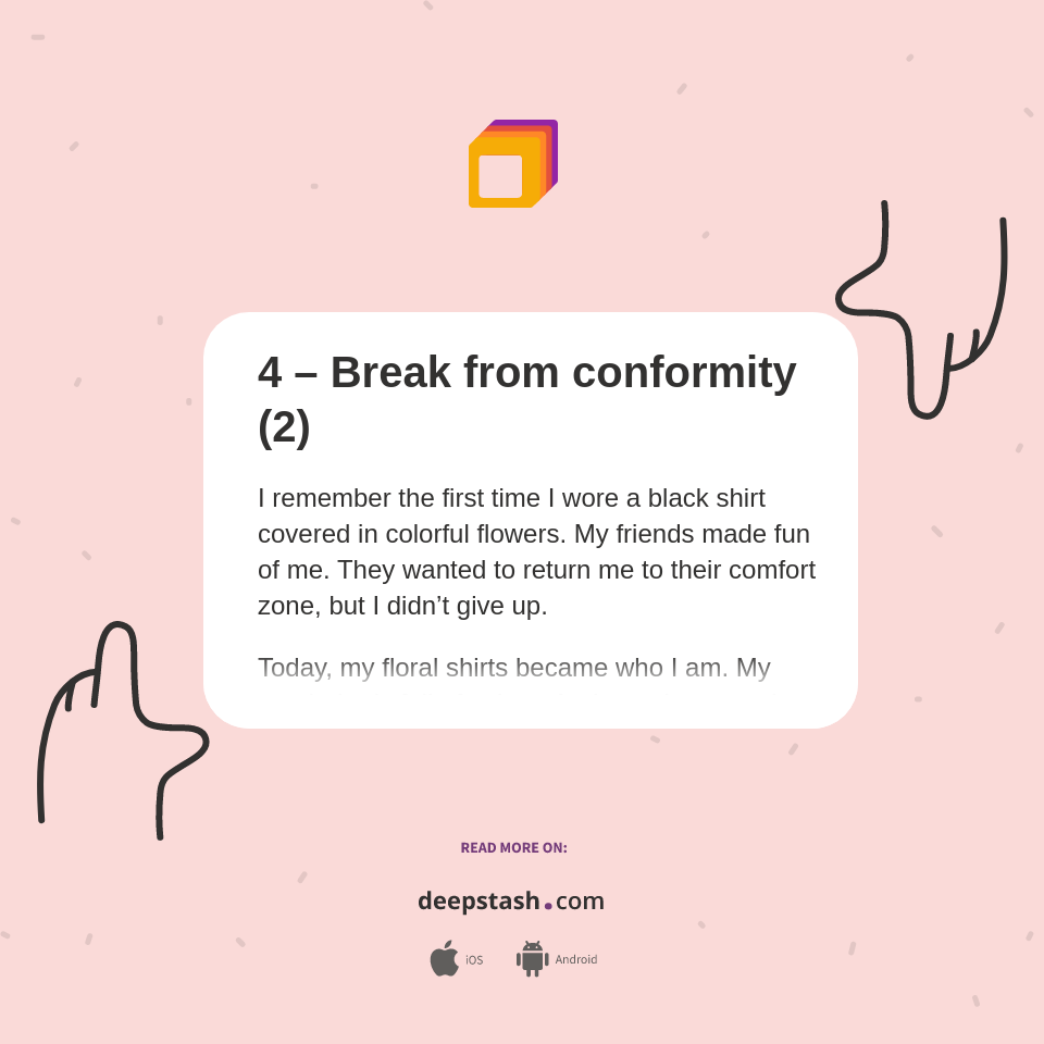 4 – Break from conformity (2) - Deepstash