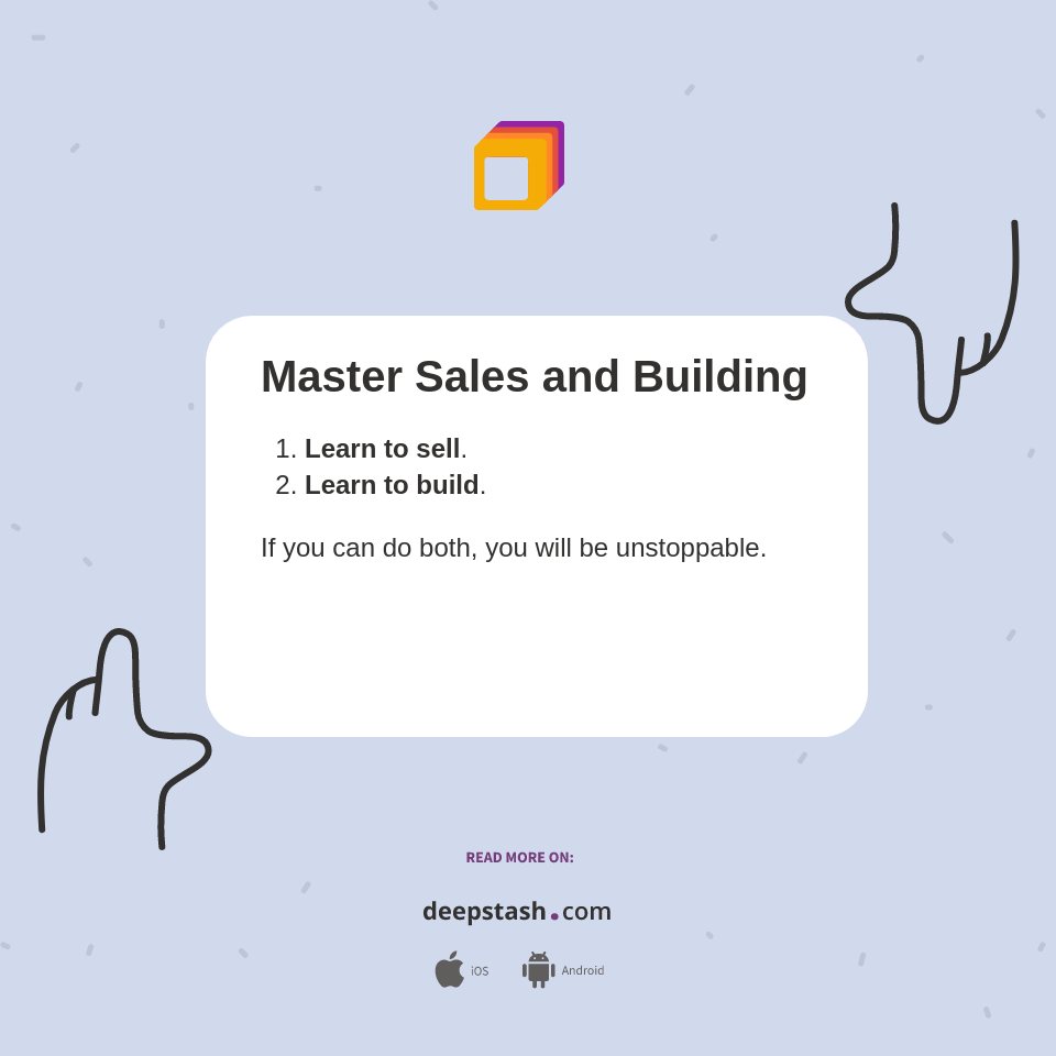 Master Sales and Building - Deepstash