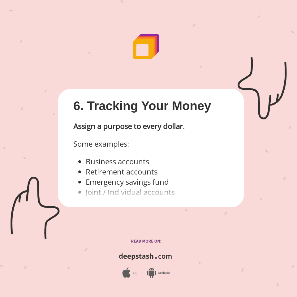 6. Tracking Your Money - Deepstash