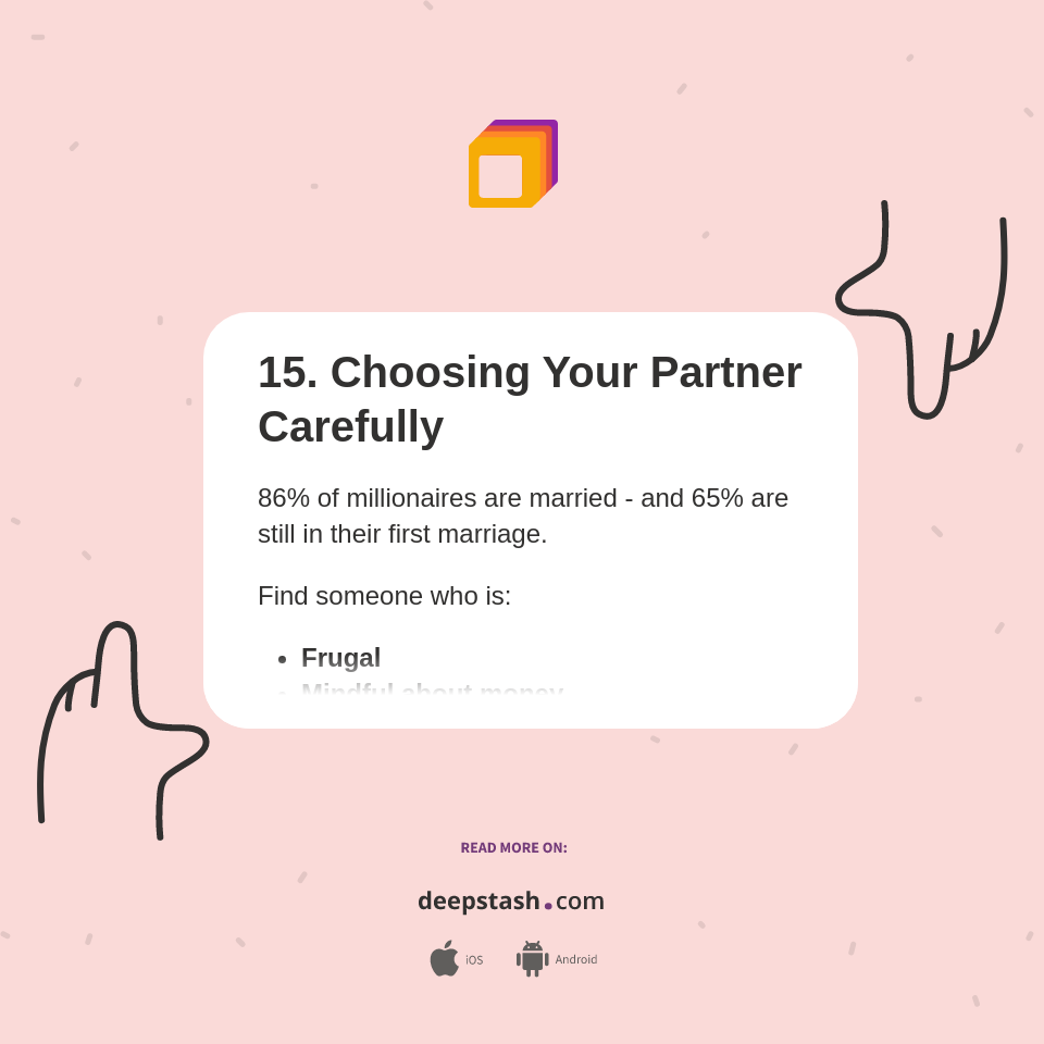 15. Choosing Your Partner Carefully - Deepstash