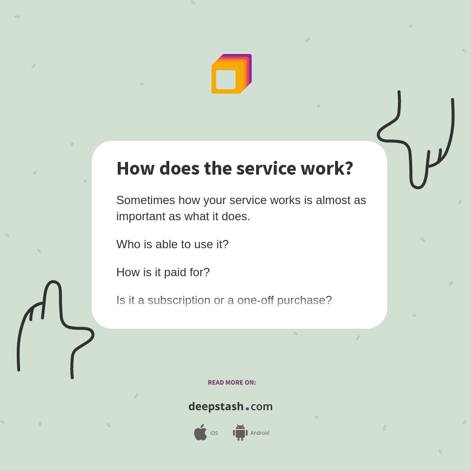 How does the service work? - Deepstash