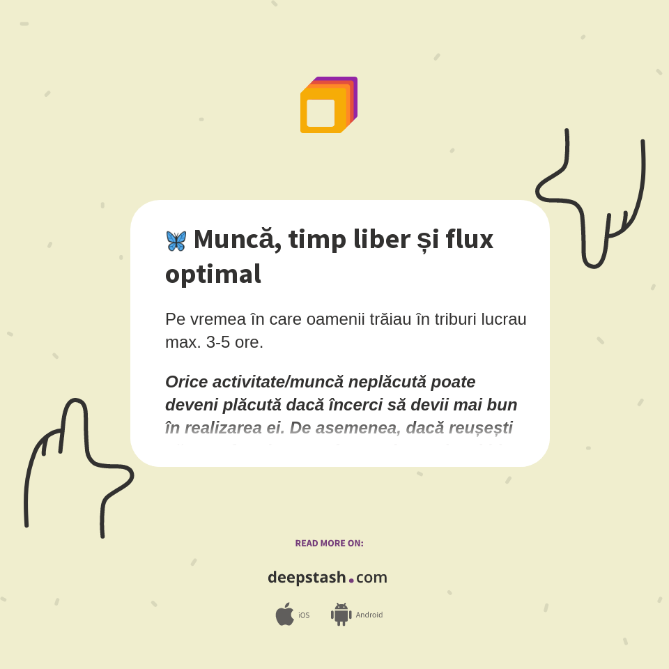 🦋 Muncă, timp liber și flux optimal - Deepstash