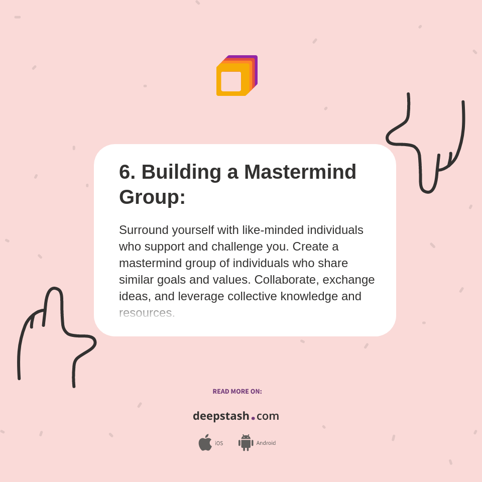 6. Building a Mastermind Group: - Deepstash