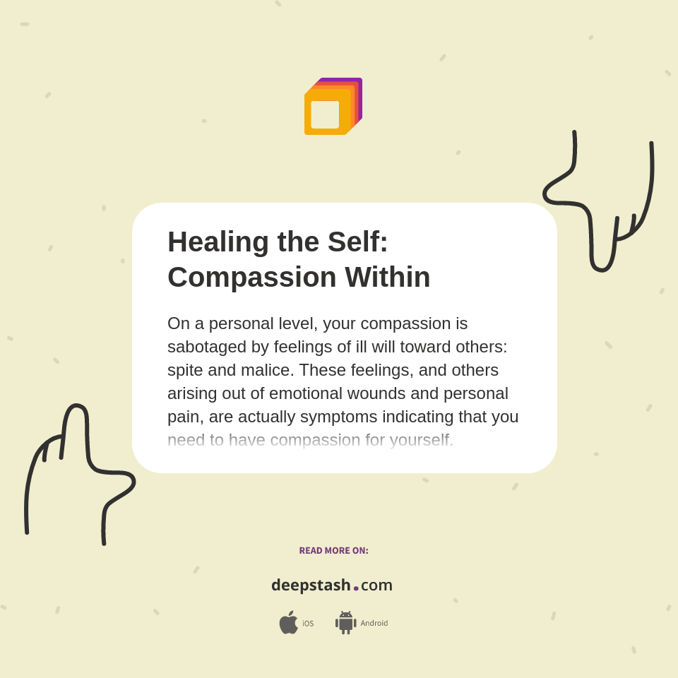 Healing the Self: Compassion Within - Deepstash
