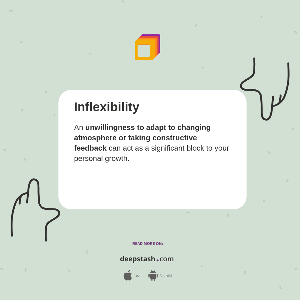 Inflexibility - Deepstash