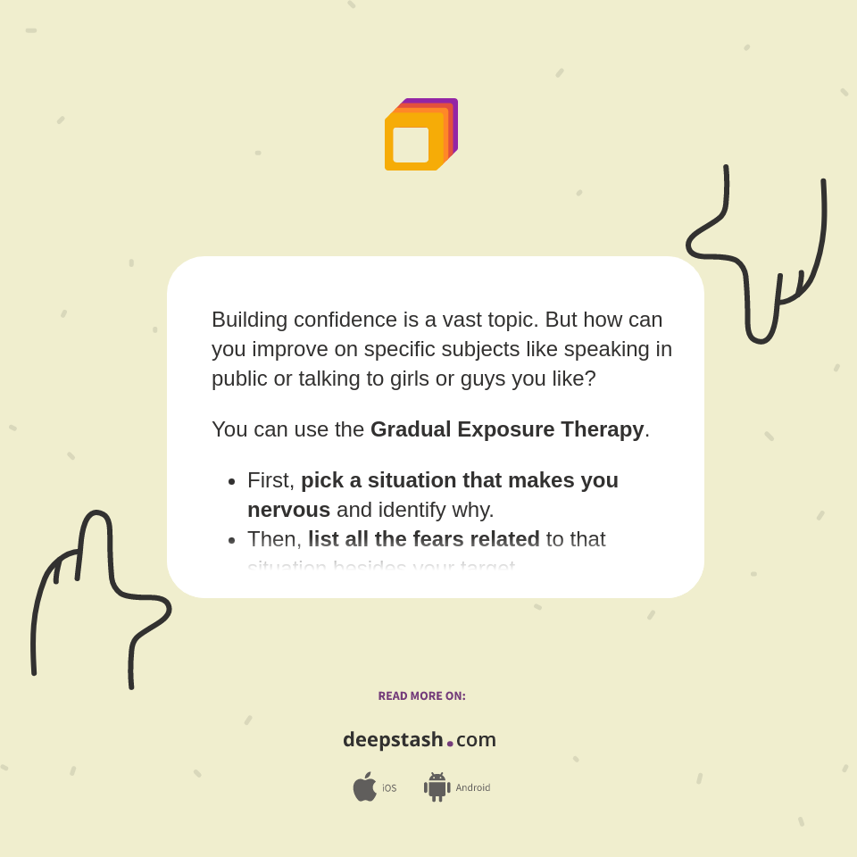 Building confidence is a vast topic. But how can... - Deepstash