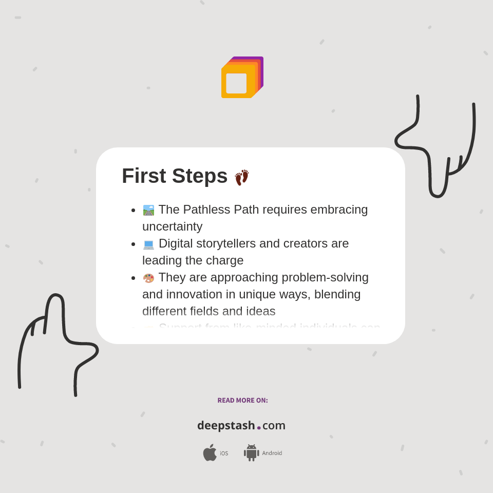 First Steps 👣 - Deepstash