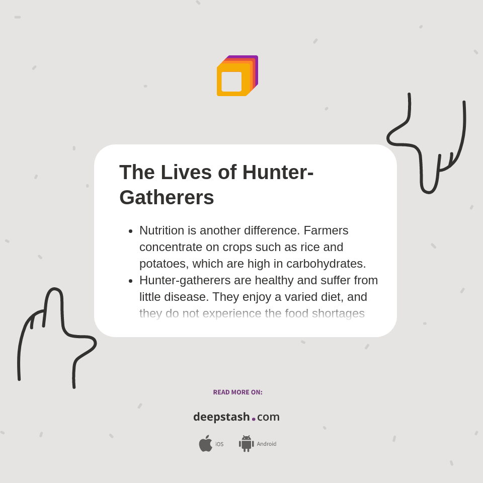 The Lives of Hunter-Gatherers - Deepstash