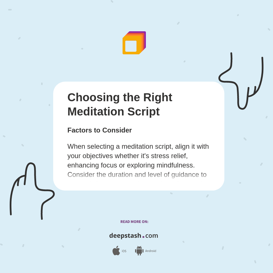 Choosing the Right Meditation Script - Deepstash