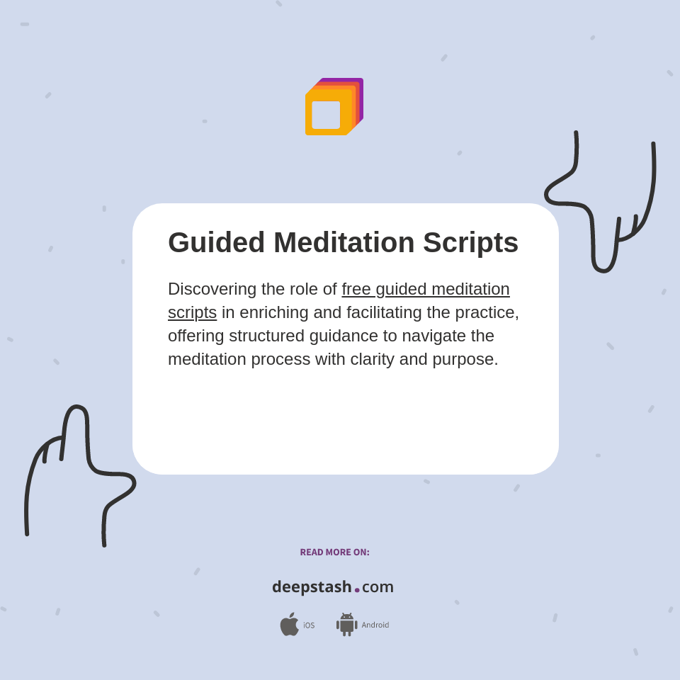 Guided Meditation Scripts - Deepstash