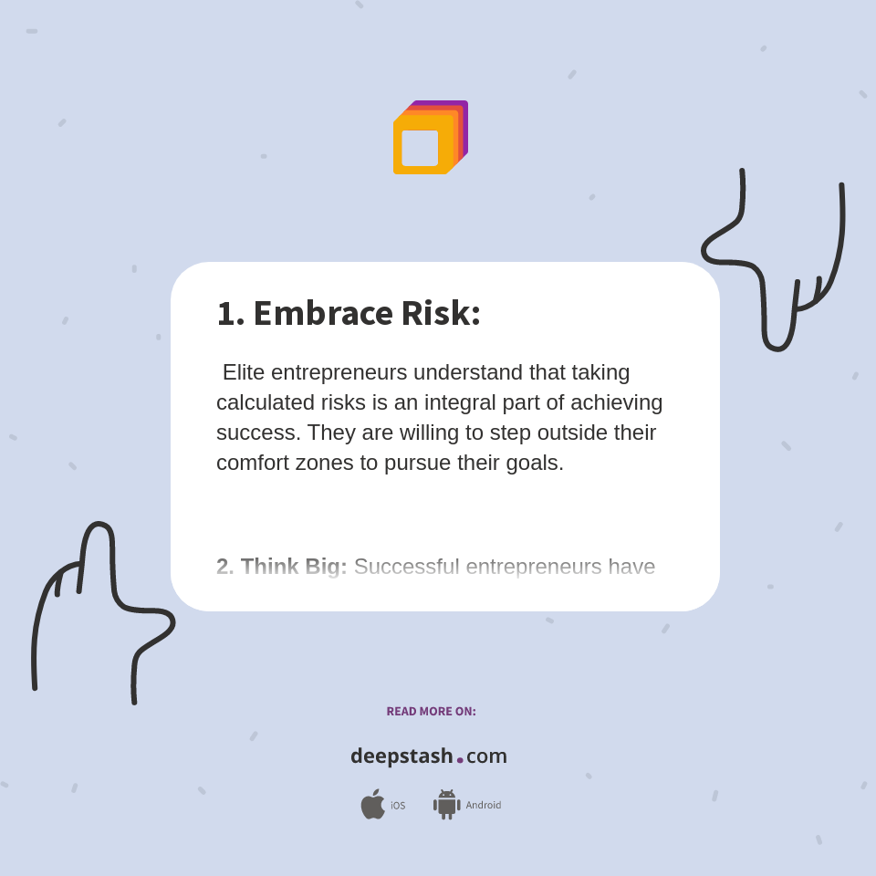 1. Embrace Risk: - Deepstash