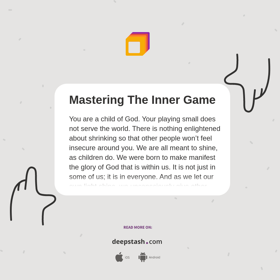Mastering The Inner Game - Deepstash