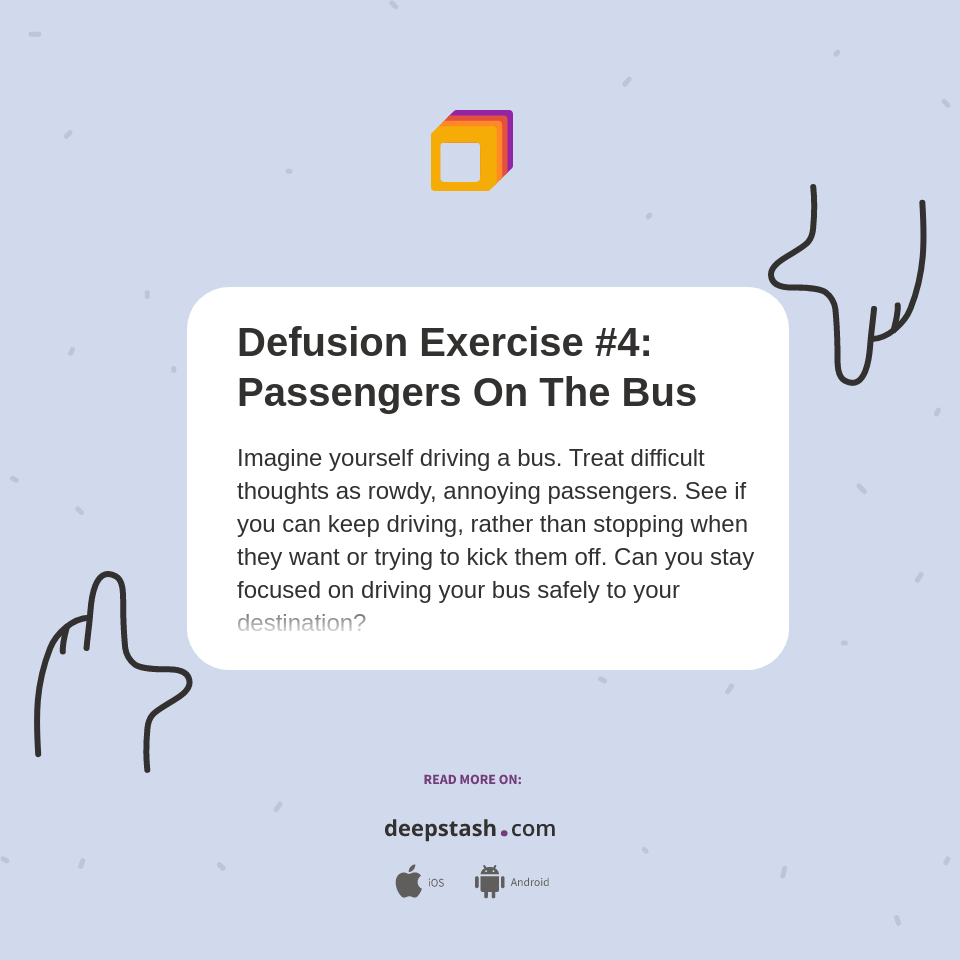 Defusion Exercise #4: Passengers On The Bus - Deepstash