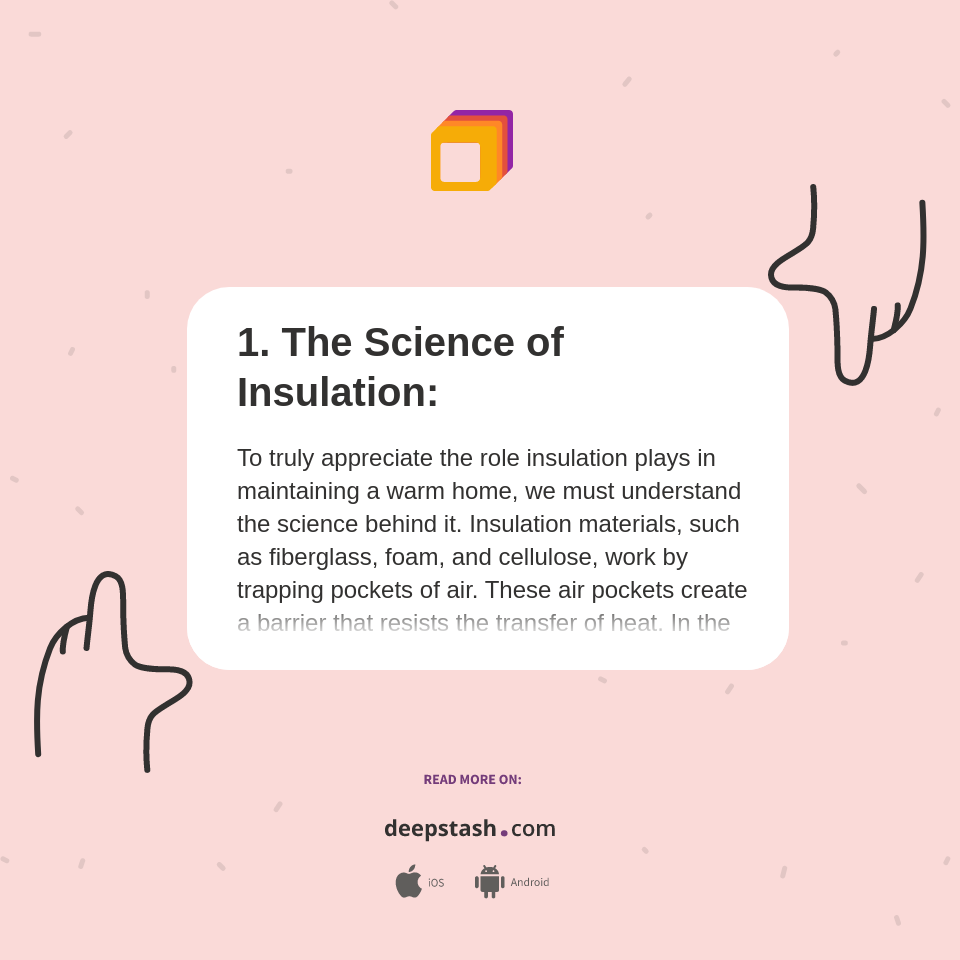 1. The Science of Insulation: - Deepstash