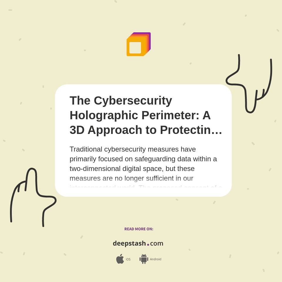 The Cybersecurity Holographic Perimeter: A 3D Approach to Protecting ...