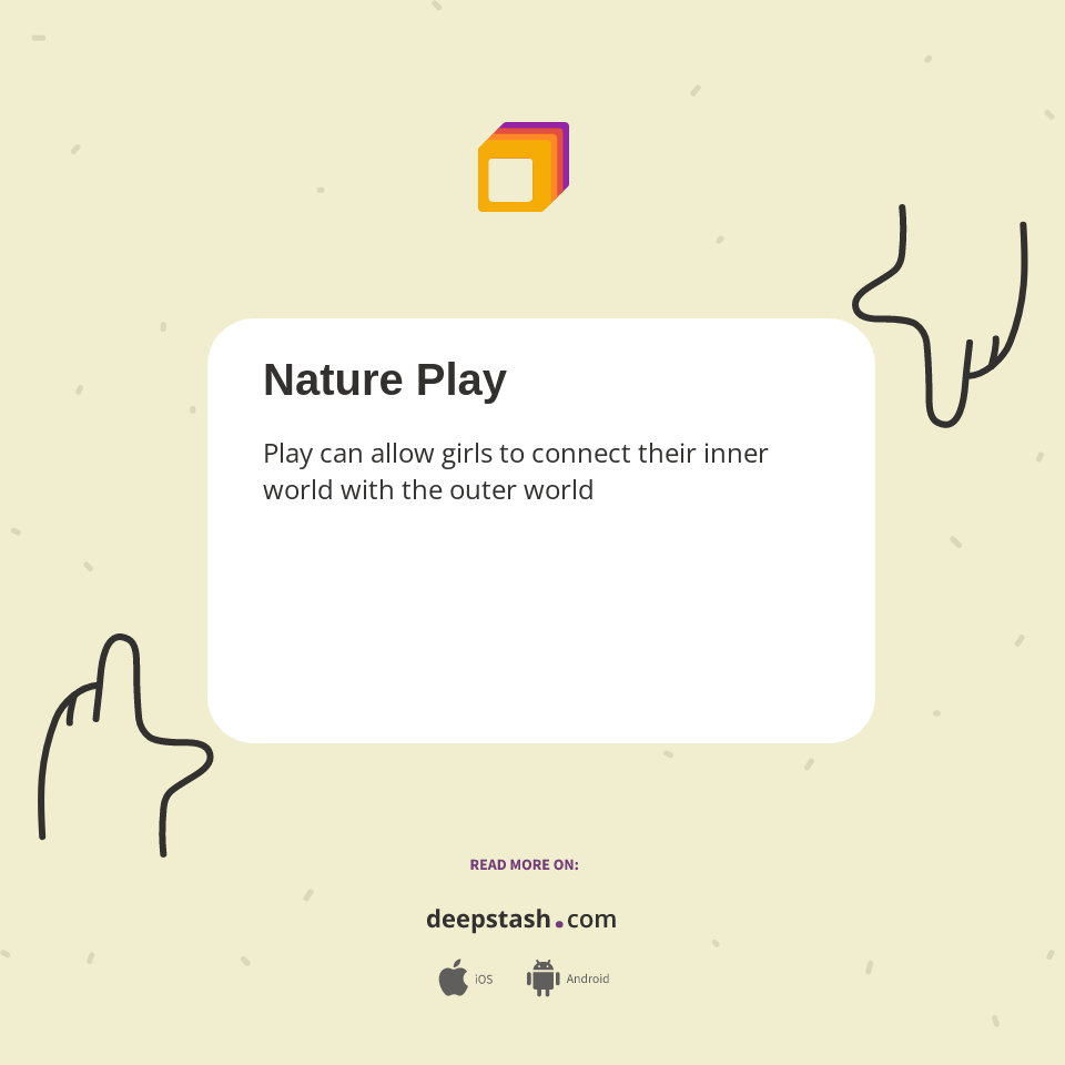 Nature Play - Deepstash