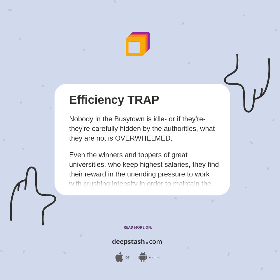 Efficiency TRAP - Deepstash