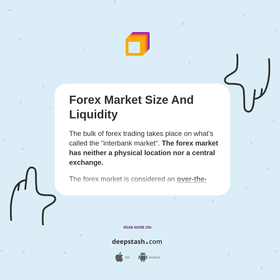 Forex Market Size And Liquidity - Deepstash