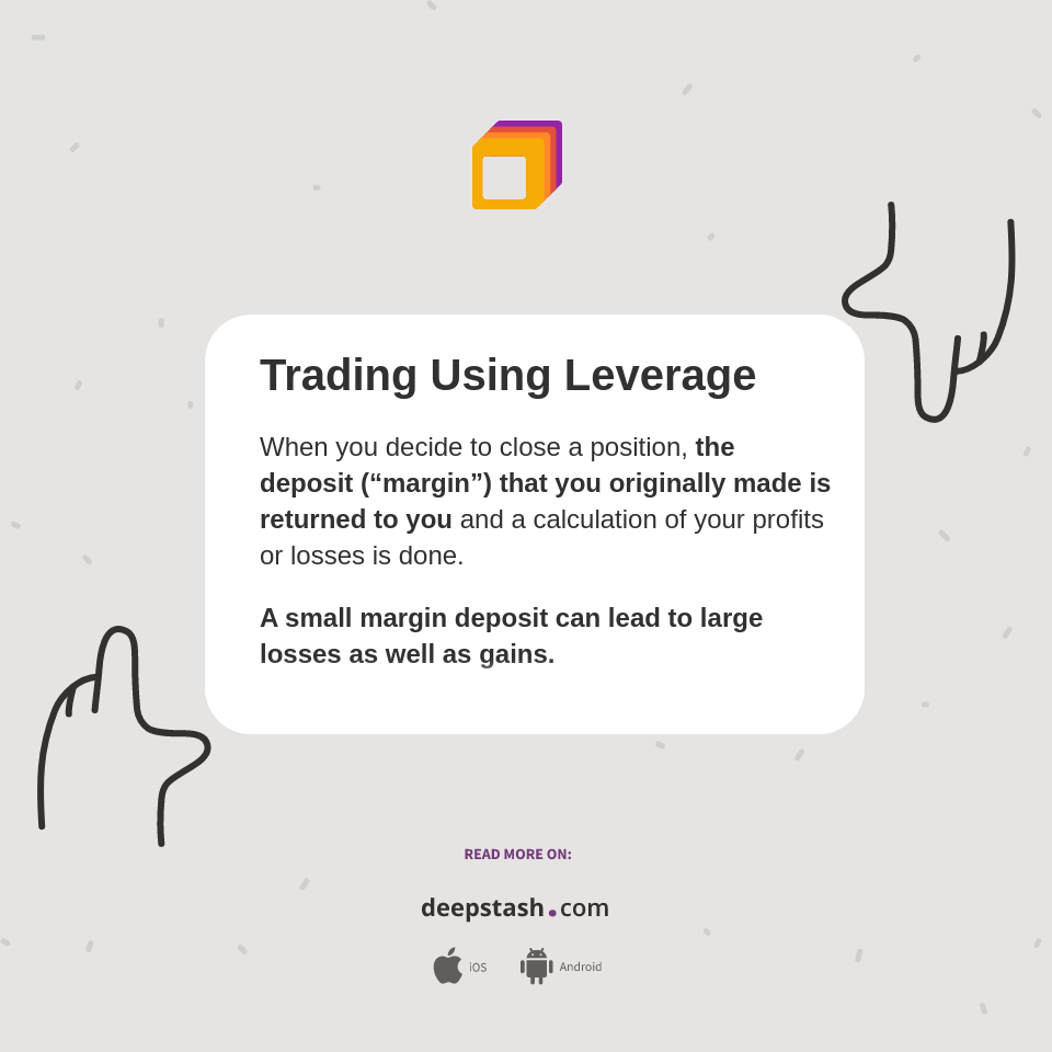 Trading Using Leverage - Deepstash