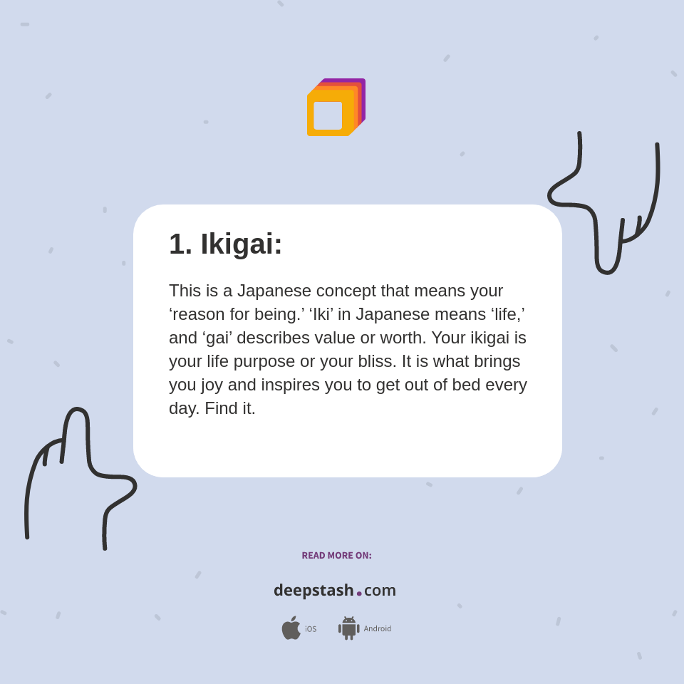 1. Ikigai: - Deepstash