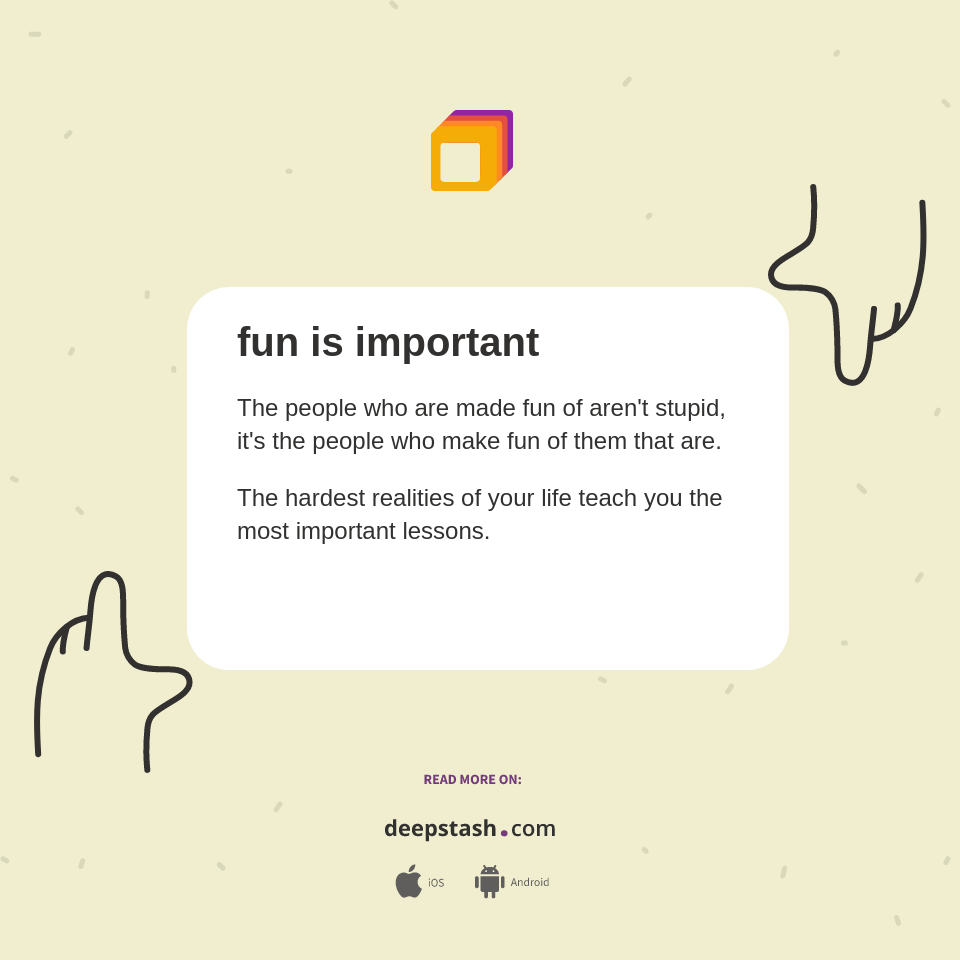 fun is important - Deepstash