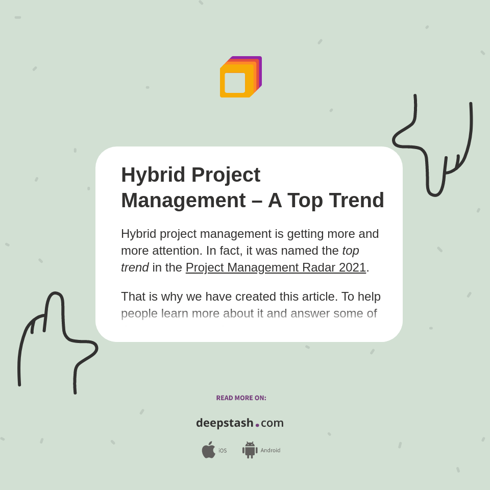 Hybrid Project Management – A Top Trend - Deepstash