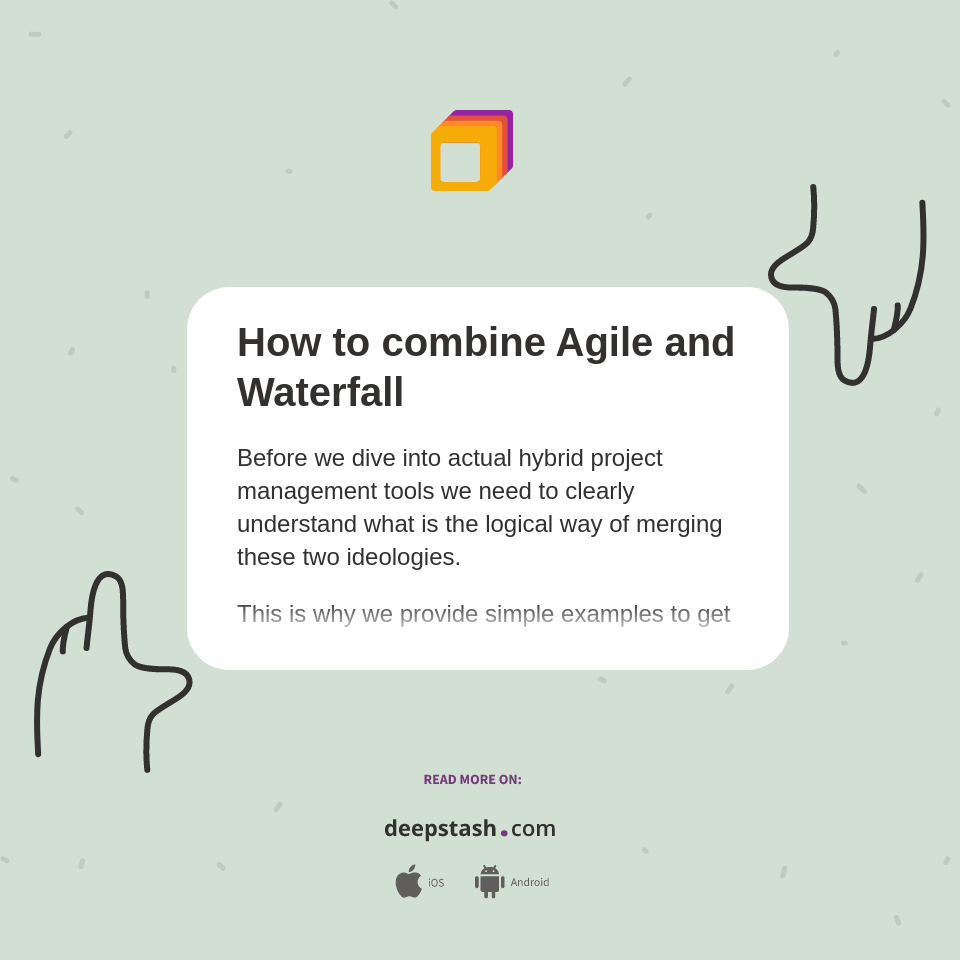 How to combine Agile and Waterfall - Deepstash