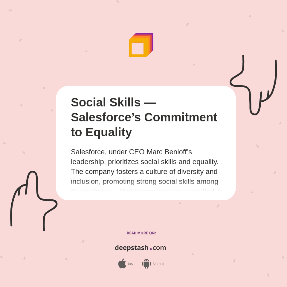 Social Skills — Salesforce’s Commitment to Equality - Deepstash