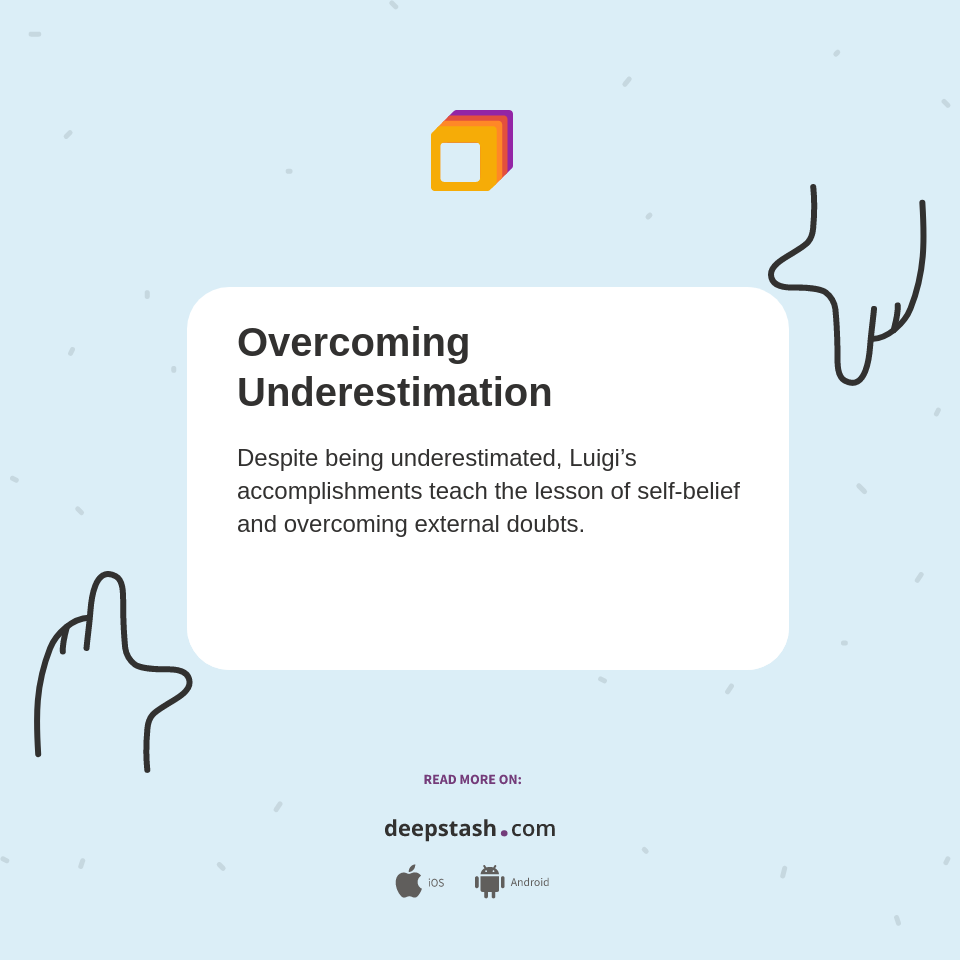 Overcoming Underestimation - Deepstash