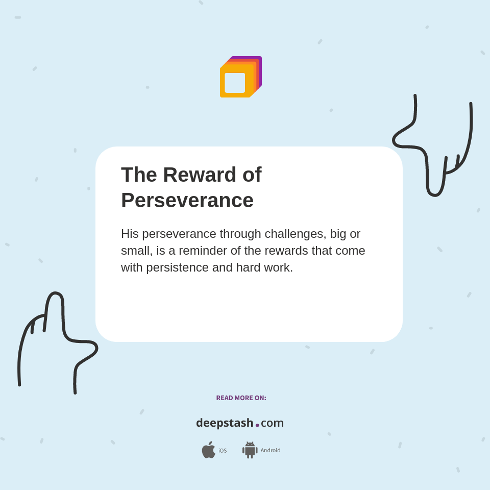 The Reward of Perseverance - Deepstash