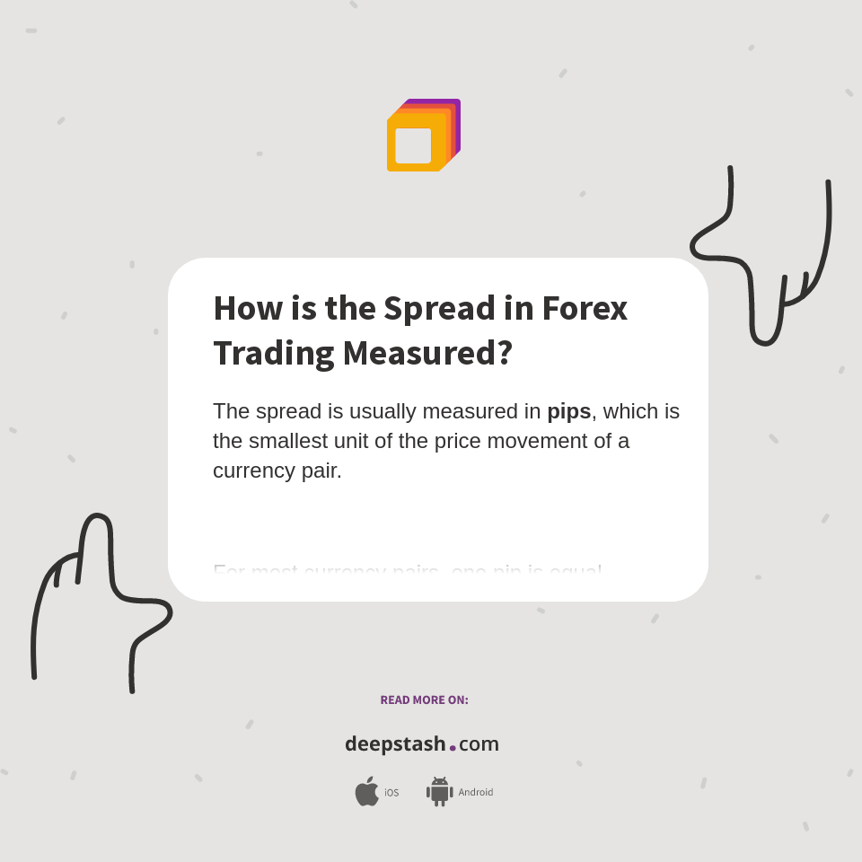 How is the Spread in Forex Trading Measured? - Deepstash
