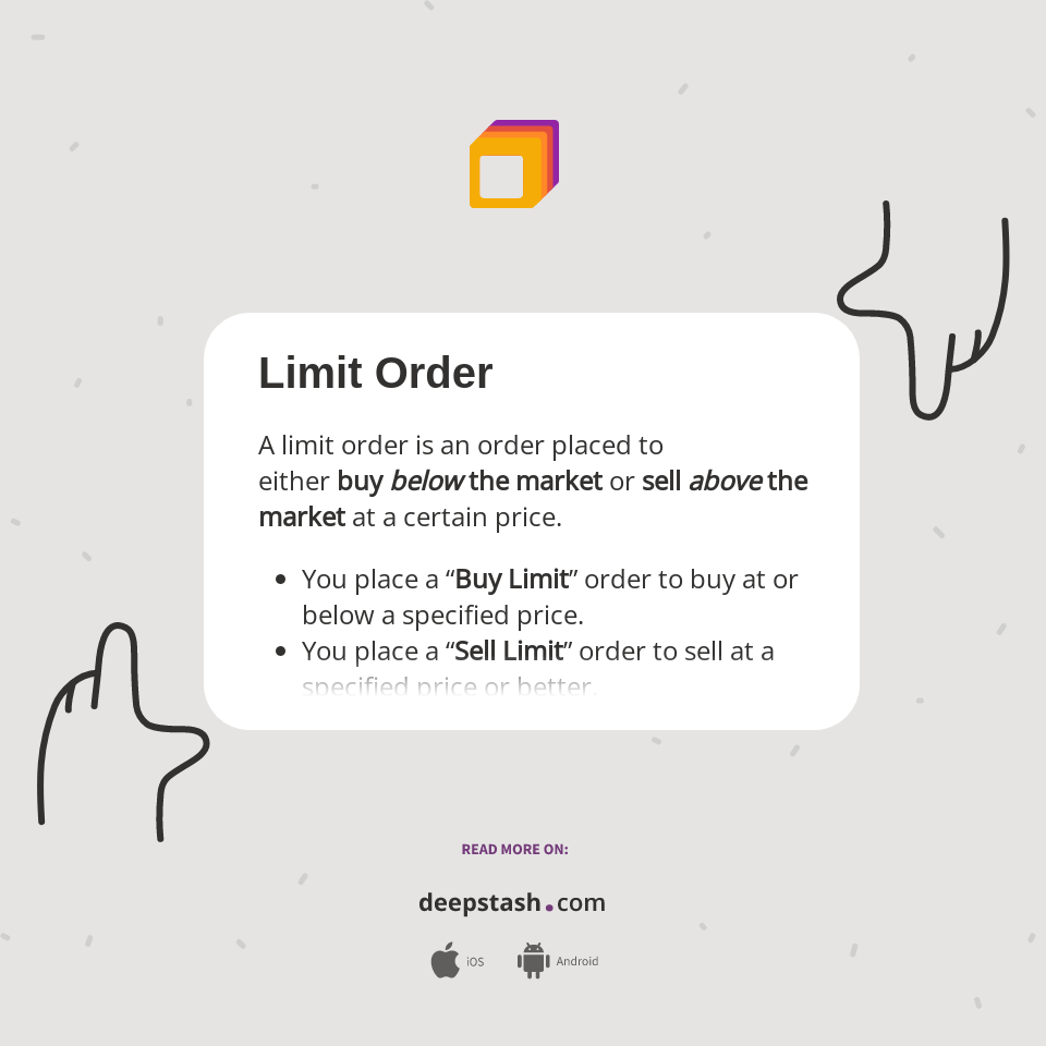 Limit Order - Deepstash