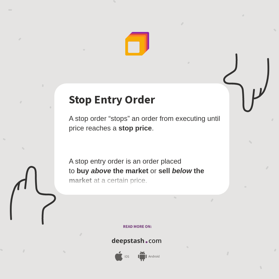 Stop Entry Order - Deepstash