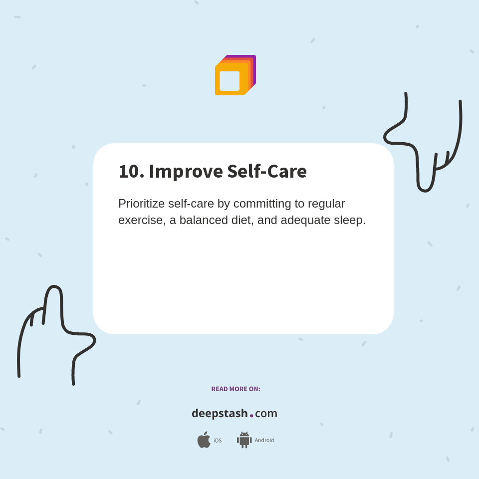 10. Improve Self-Care - Deepstash