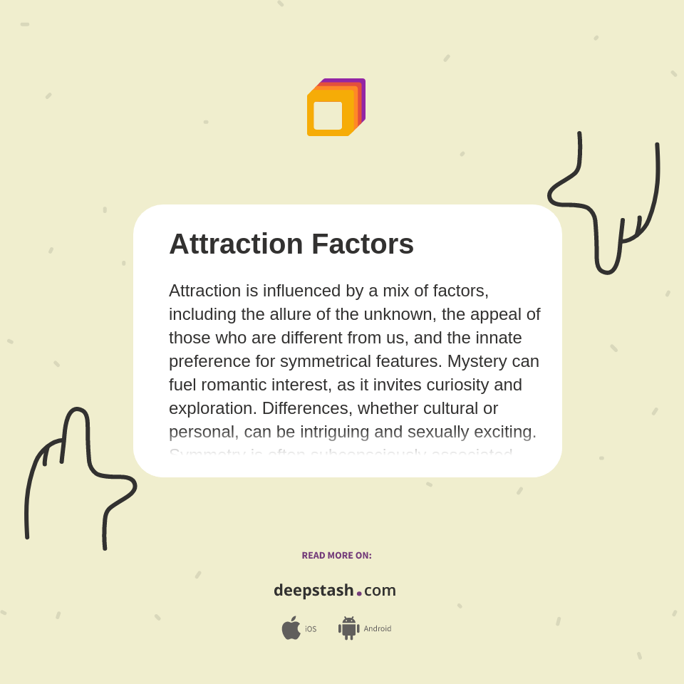 Attraction Factors - Deepstash