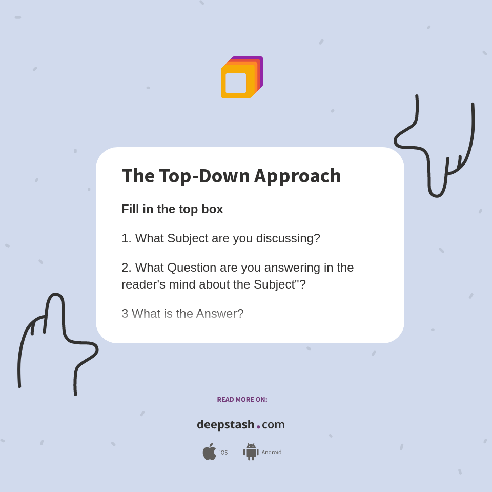 The Top-Down Approach - Deepstash